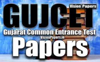 GUJCET Papers in Gujarati - [2006-2024] PDFs Collection - VisionPapers