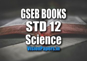 GSEB Textbook STD 12 Science PDF 2022-23 - VisionPapers