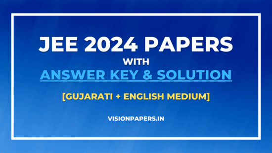 JEE Main 2024 Paper [Eng+Guj] With Answer Key Download - VisionPapers